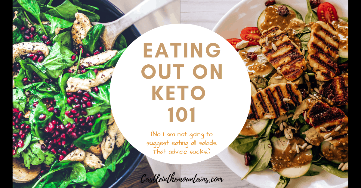 Dining Out on a Low-Carb and Keto Diet - Castle in the mountains