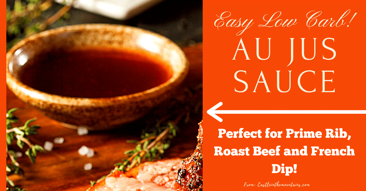 Easy Au Jus Recipe - Castle in the Mountains