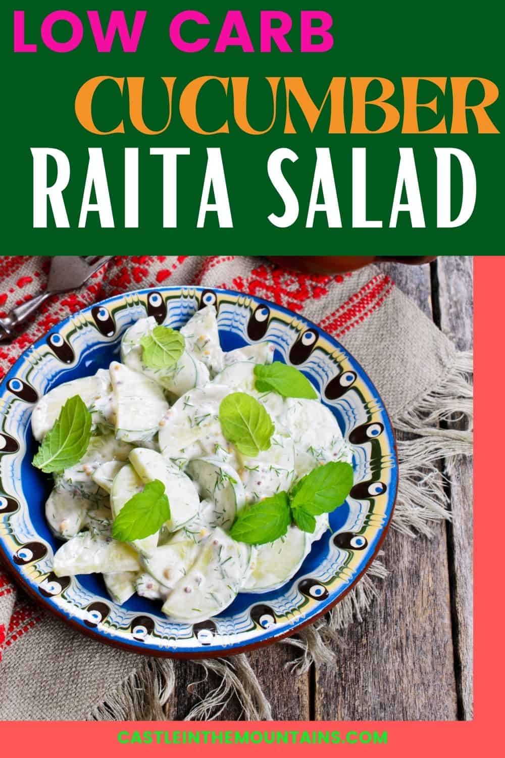Low Carb Cucumber Raita Recipe - Indian | Castle in the Mountains