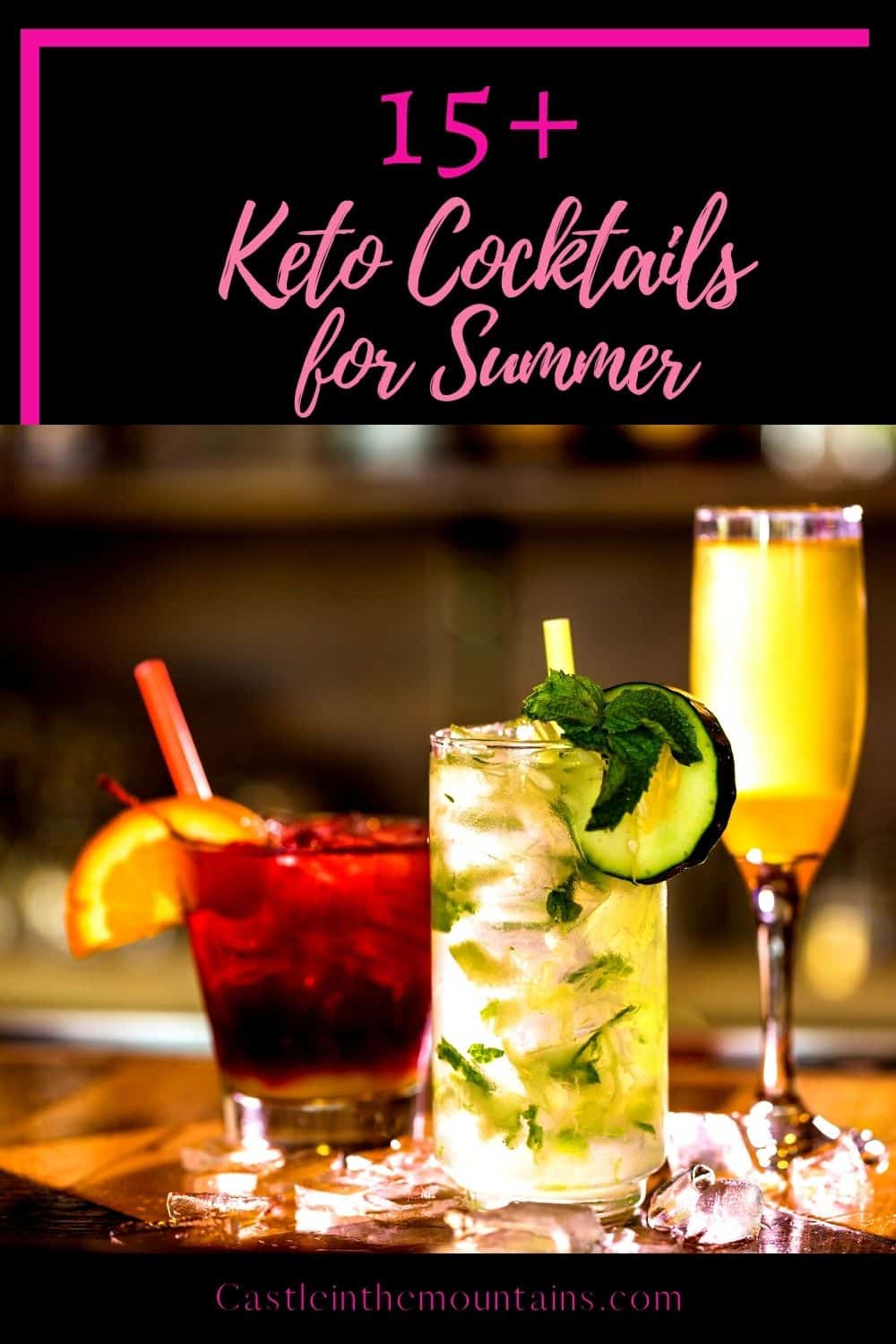 Best Keto Cocktail Recipes - Easy Low Carb | Castle in the Mountains
